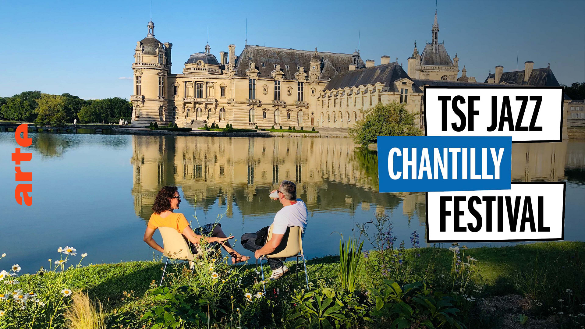 TSF Jazz Chantilly Festival - ARTE Concert | ARTE
