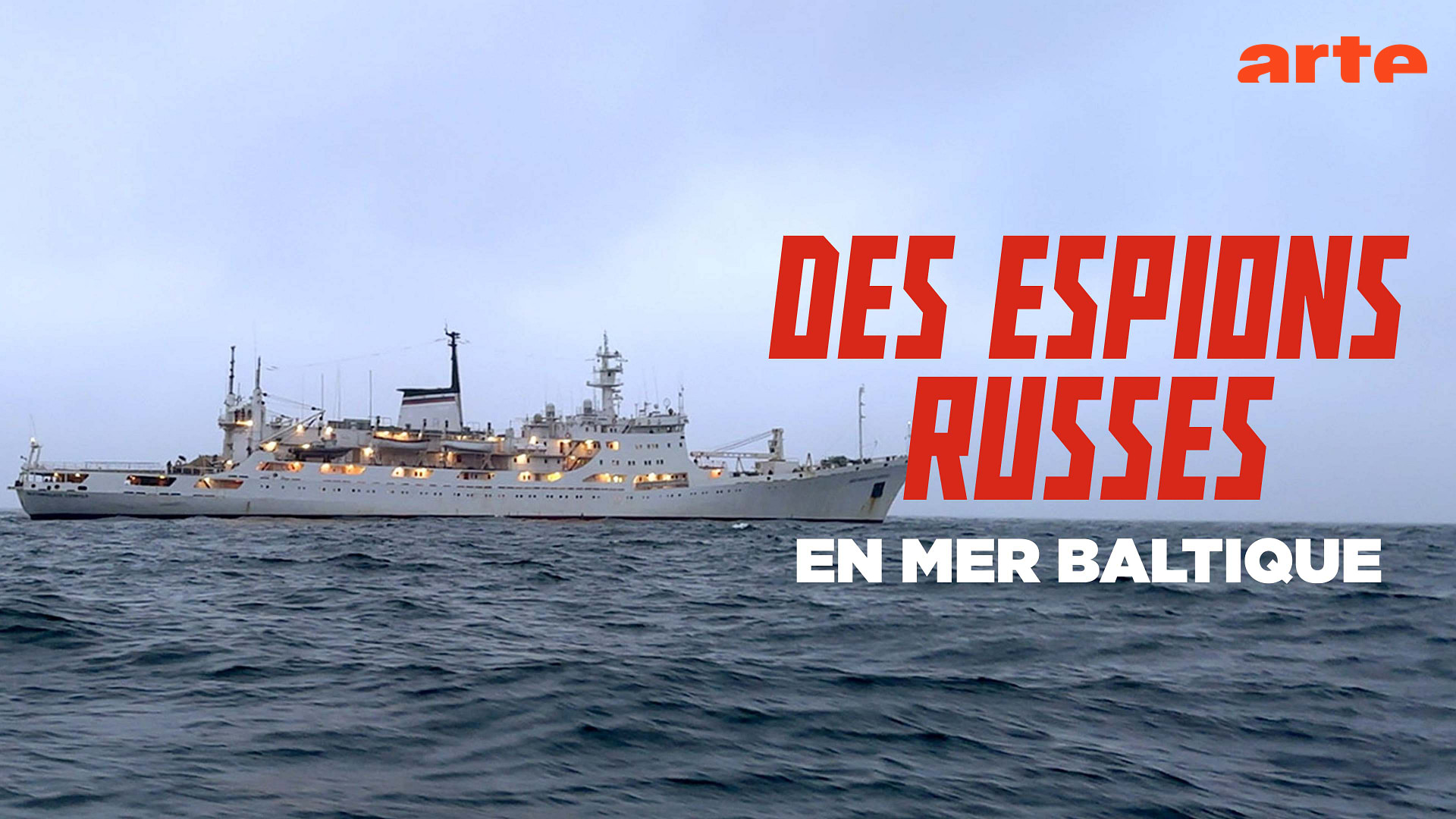Russie, la guerre de l'ombre - Des espions en mer Baltique - Regarder ...