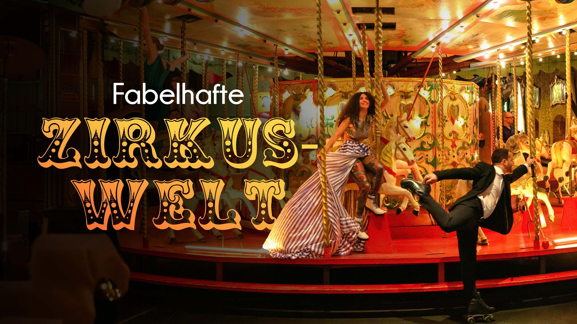 Die fabelhafte Welt des Zirkus - ARTE Concert | ARTE