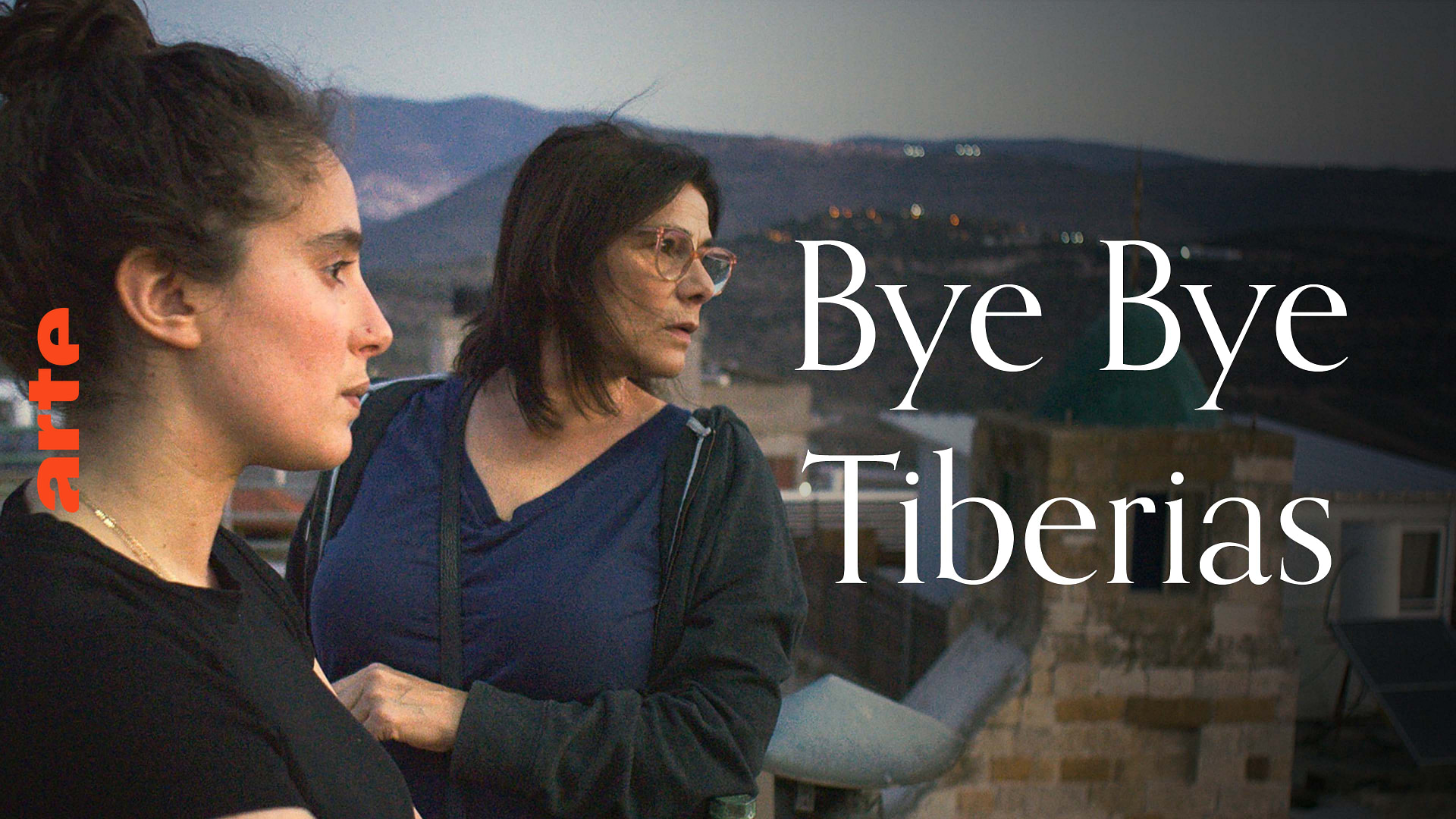 Bye Bye Tiberias - Die ganze Doku | ARTE