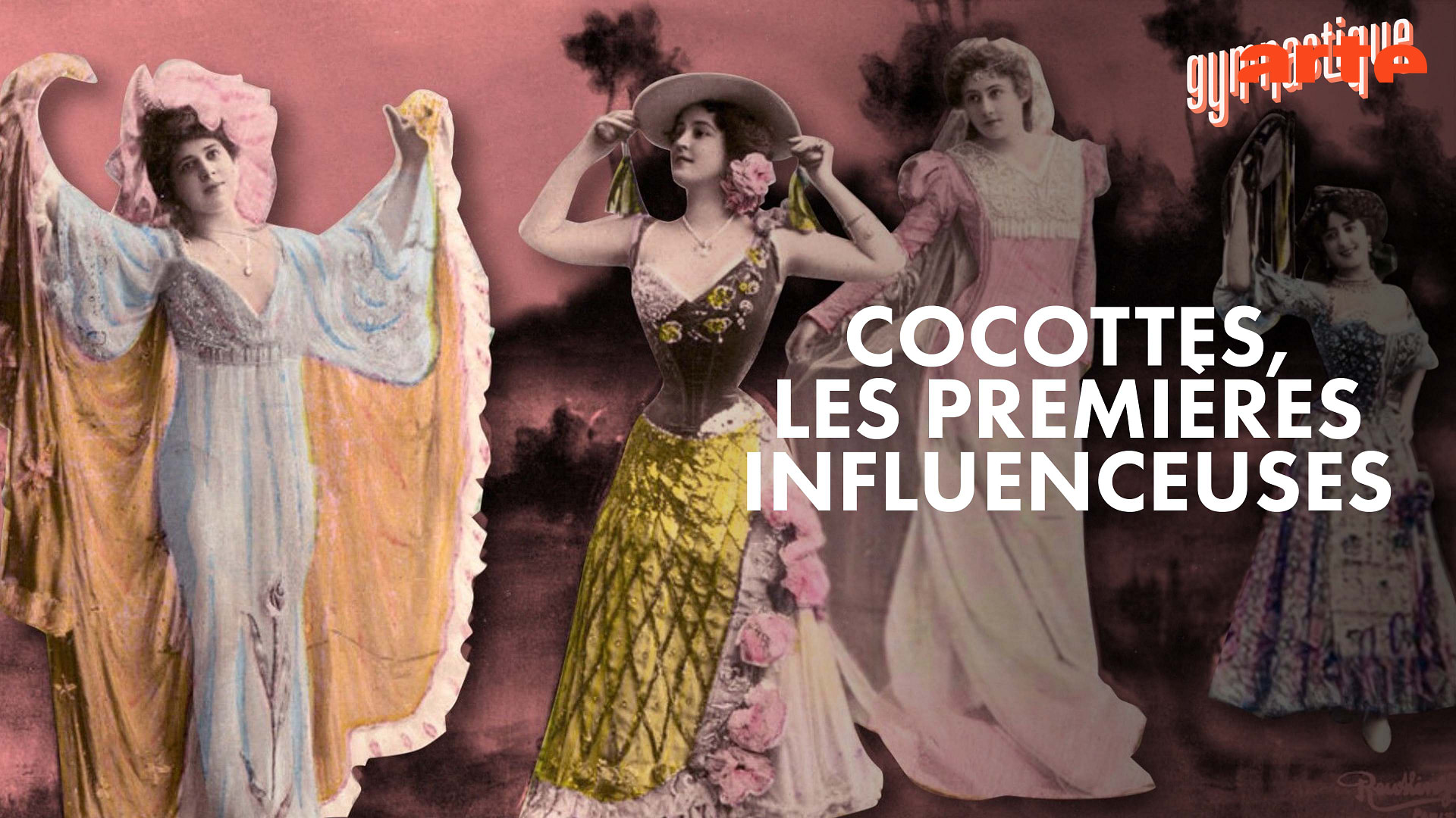 Gymnastique - Cocottes : les premières influenceuses - Regarder le ...