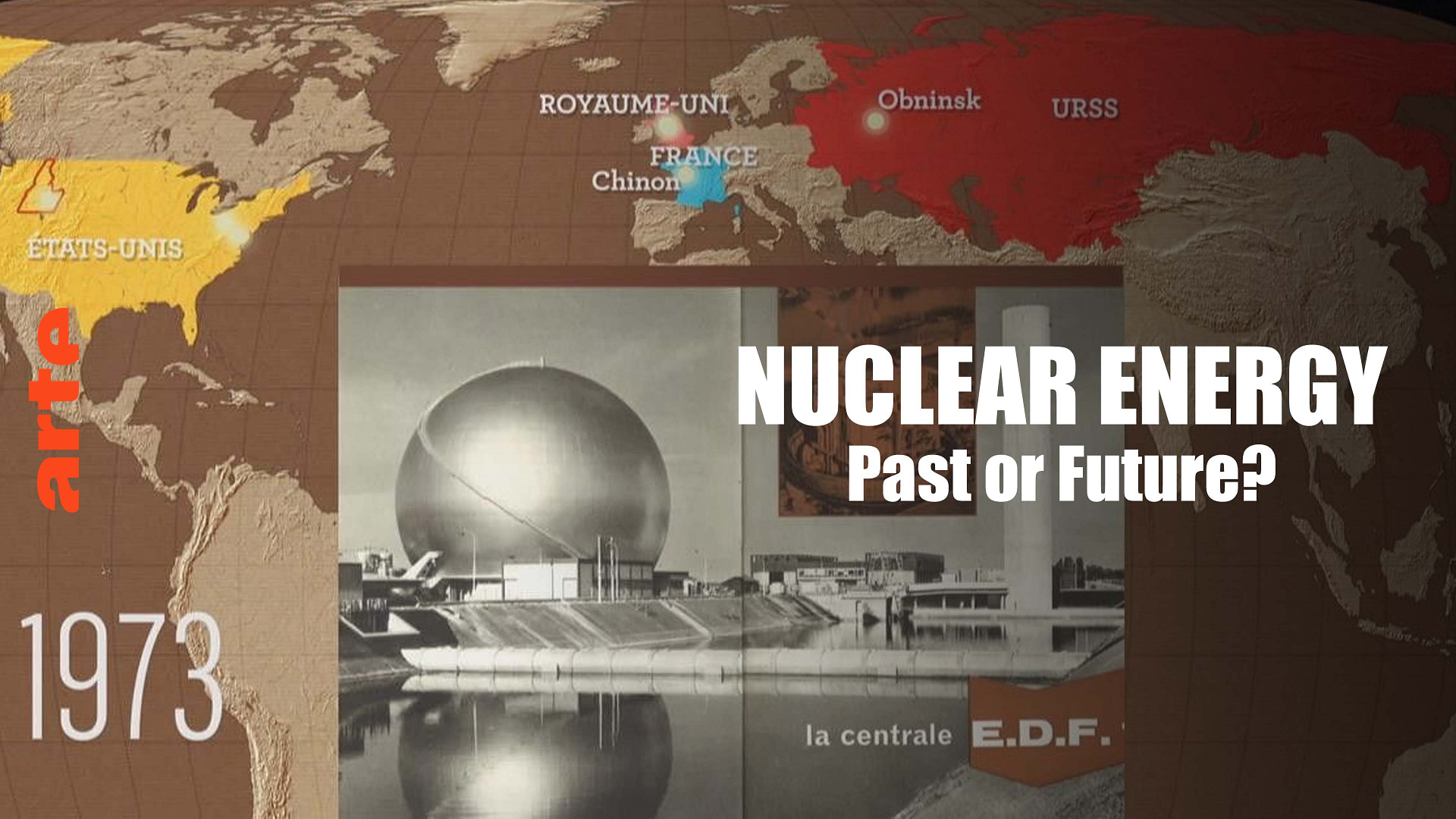 Mapping the World - Nuclear Energy - Past or Future? - Watch the full ...