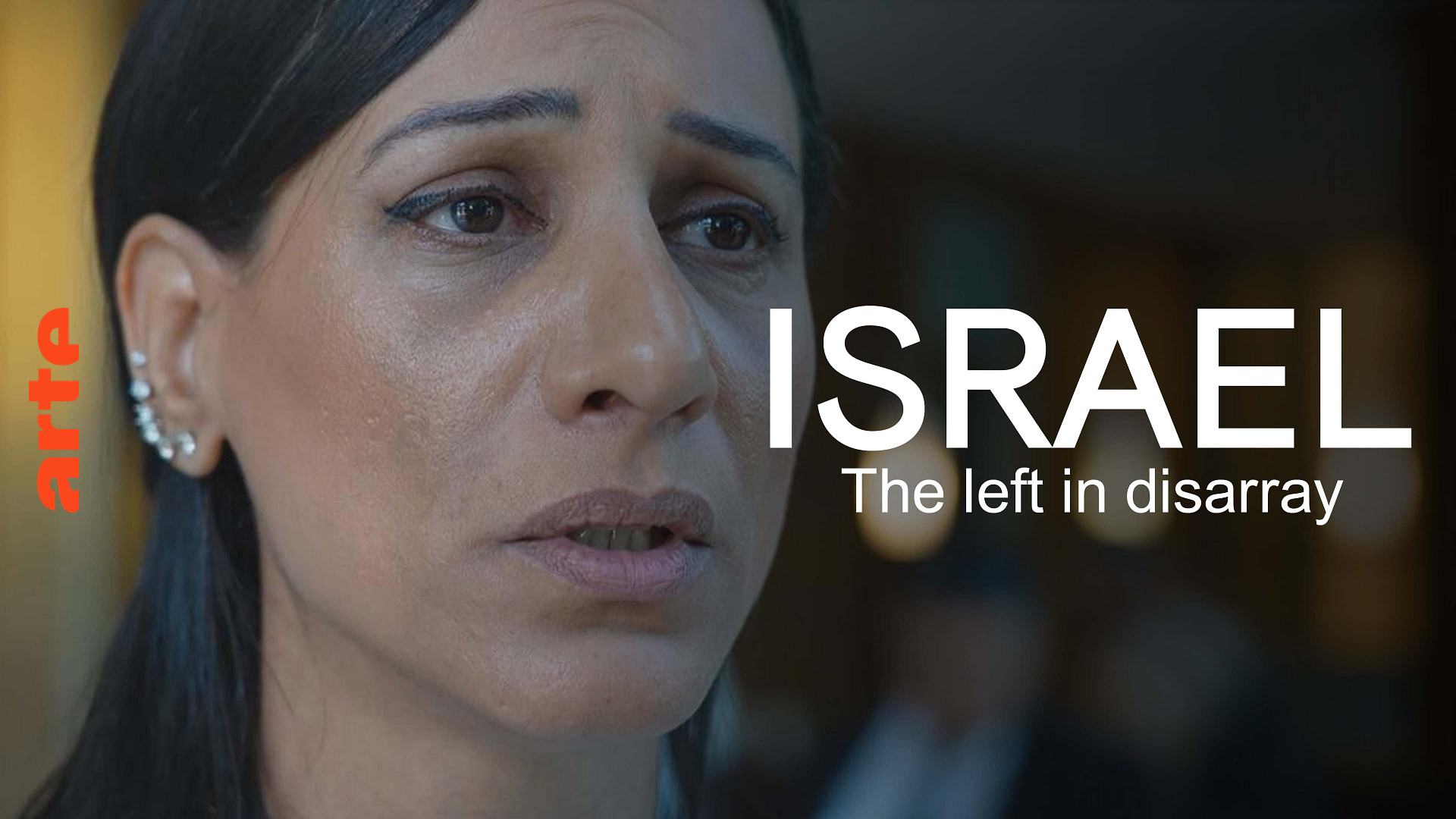 ARTE Reportage - Israel: The left in Disarray - Watch the full ...
