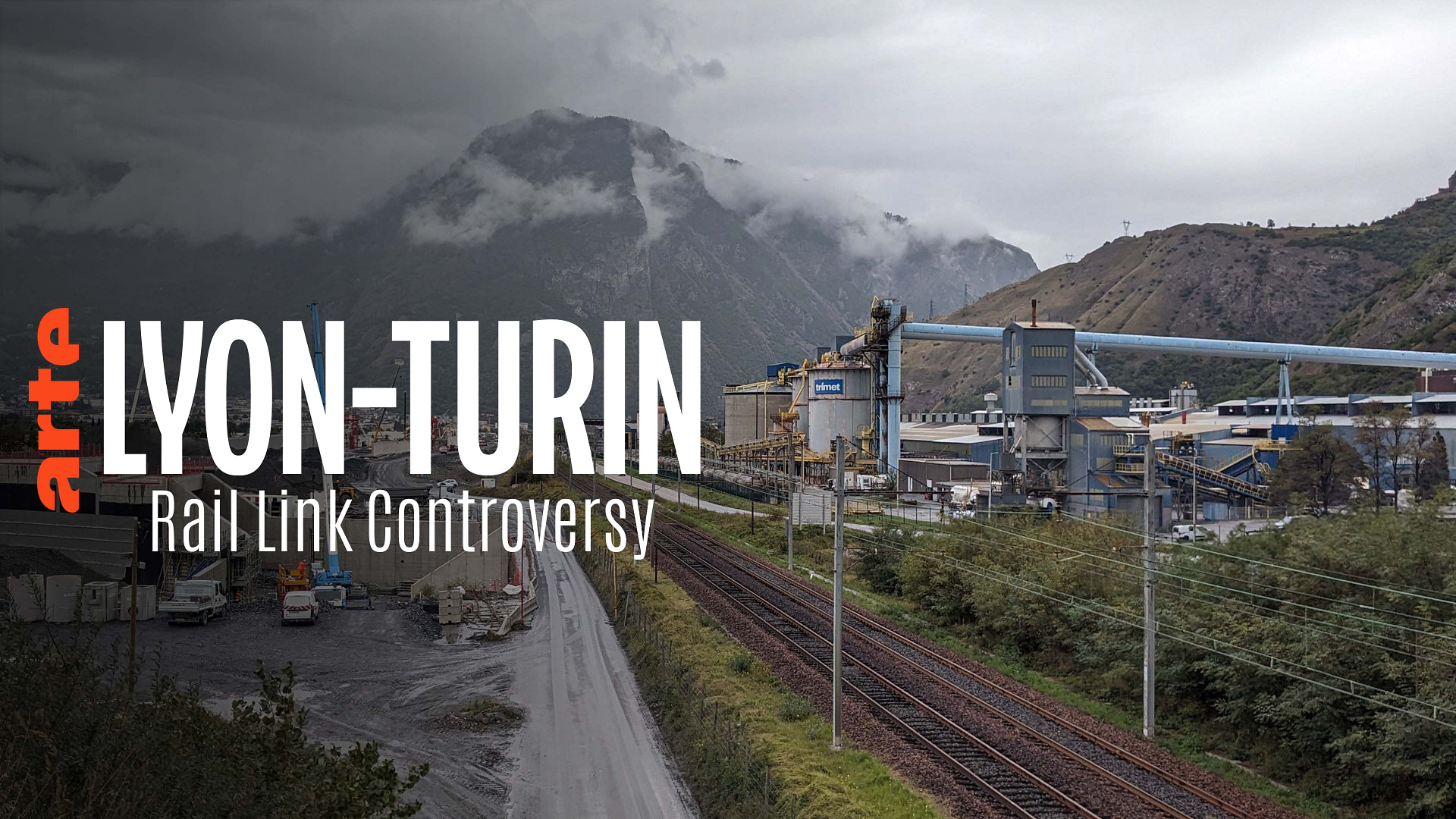 Re: Controversy over New Lyon-Turin Rail Link - Watch the full ...