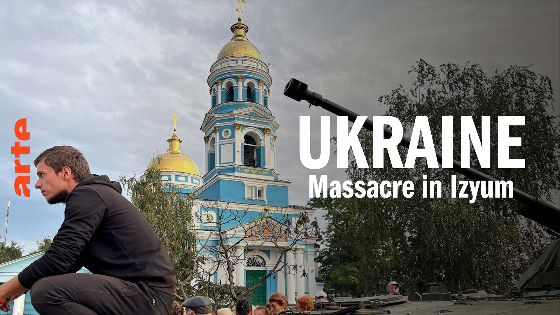 ARTE Reportage - Ukraine: Massacre in Izyum - Watch the full ...