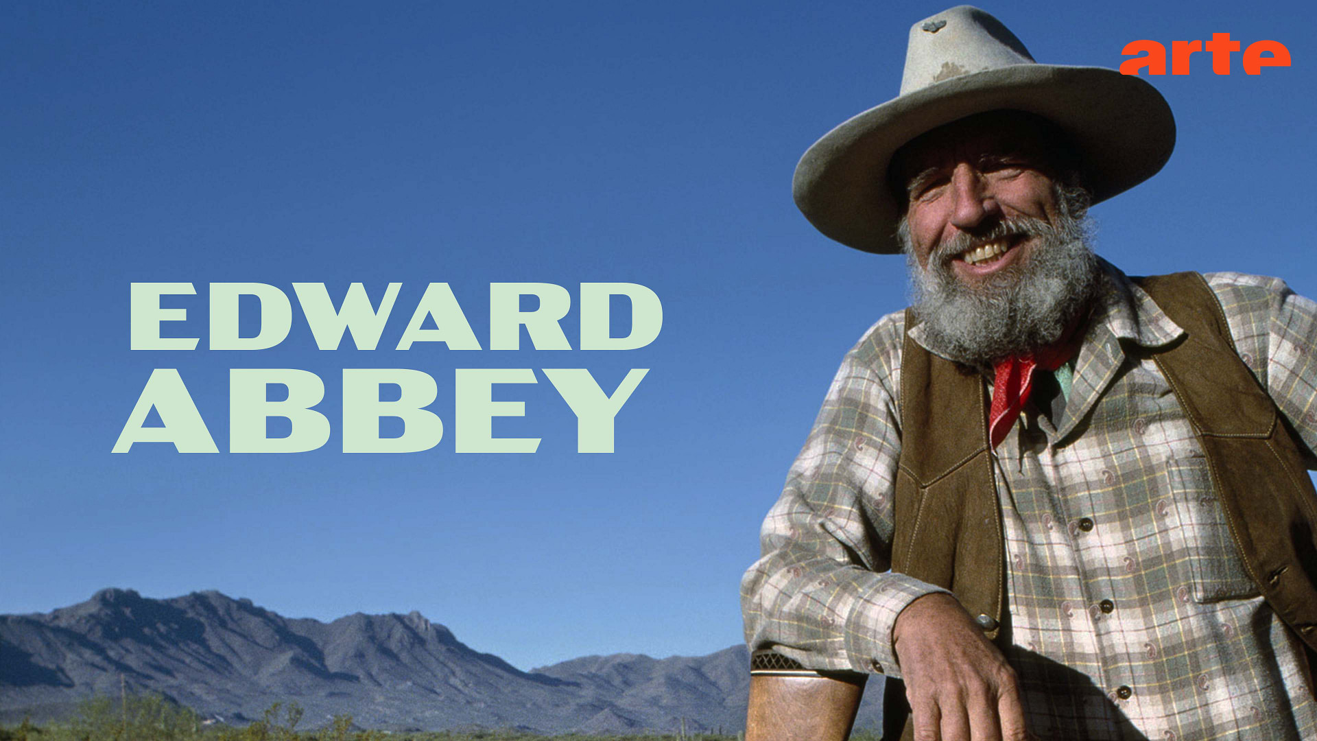 Edward Abbey - Naturally Subversive - Watch the full documentary | ARTE ...