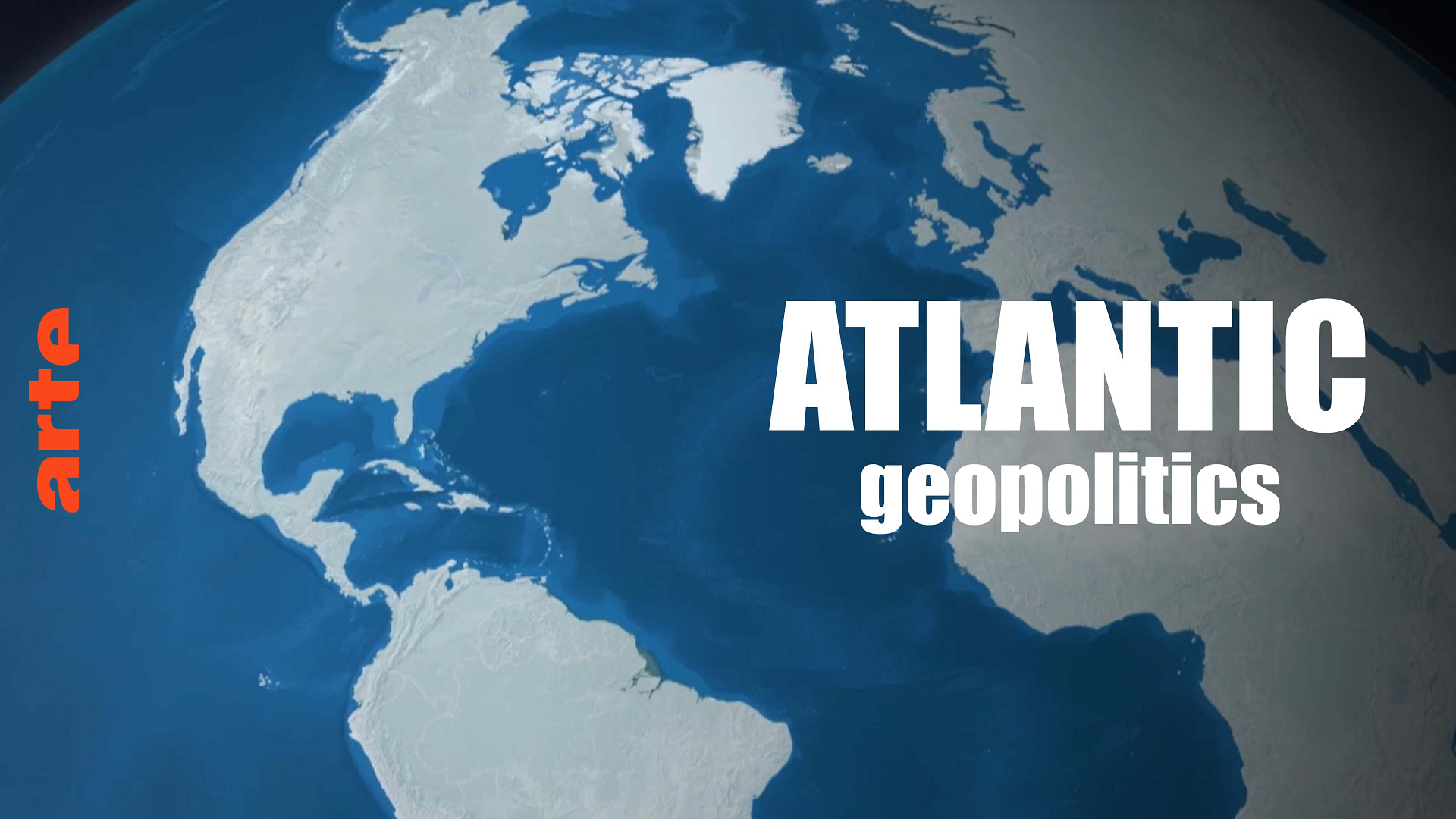 Mapping the World - The Geopolitics of the Atlantic - Watch the full ...