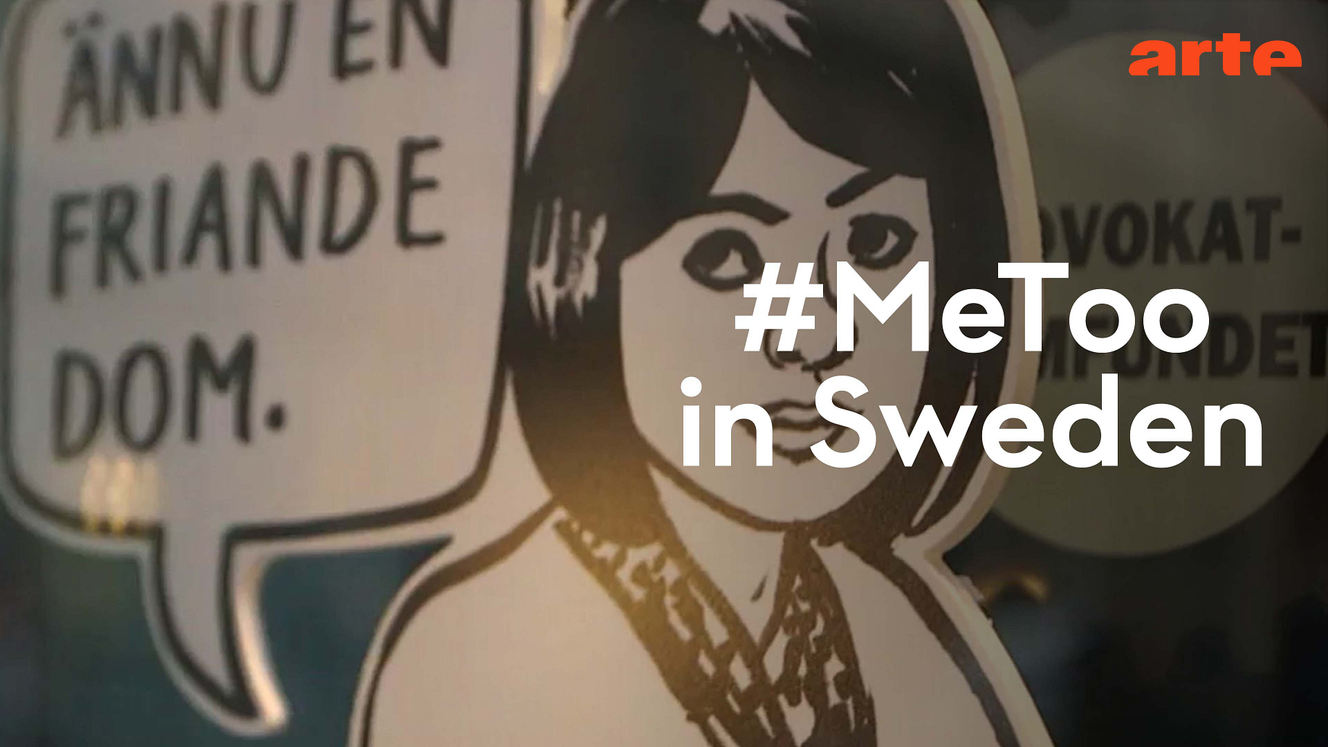 27 - #MeToo in Sweden - Watch the full documentary | ARTE in English
