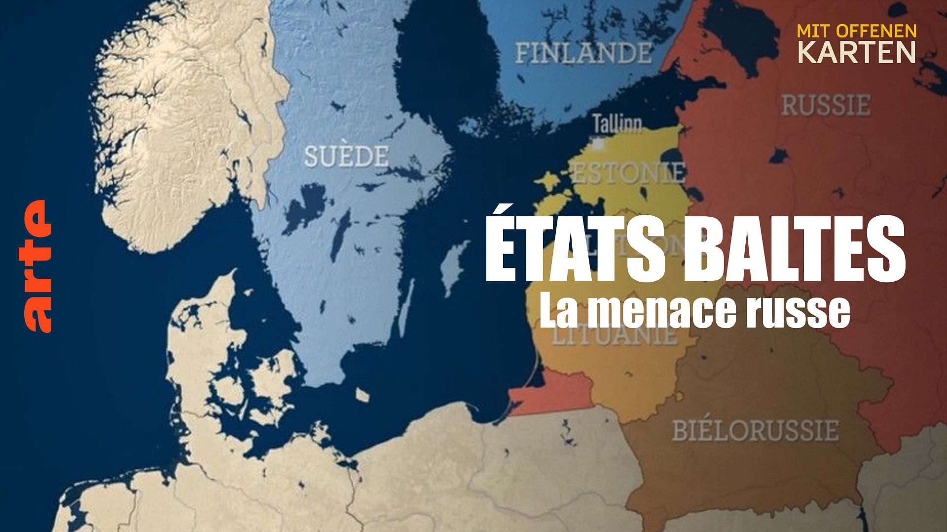 Le dessous des cartes - L'essentiel - États baltes : la menace russe ...